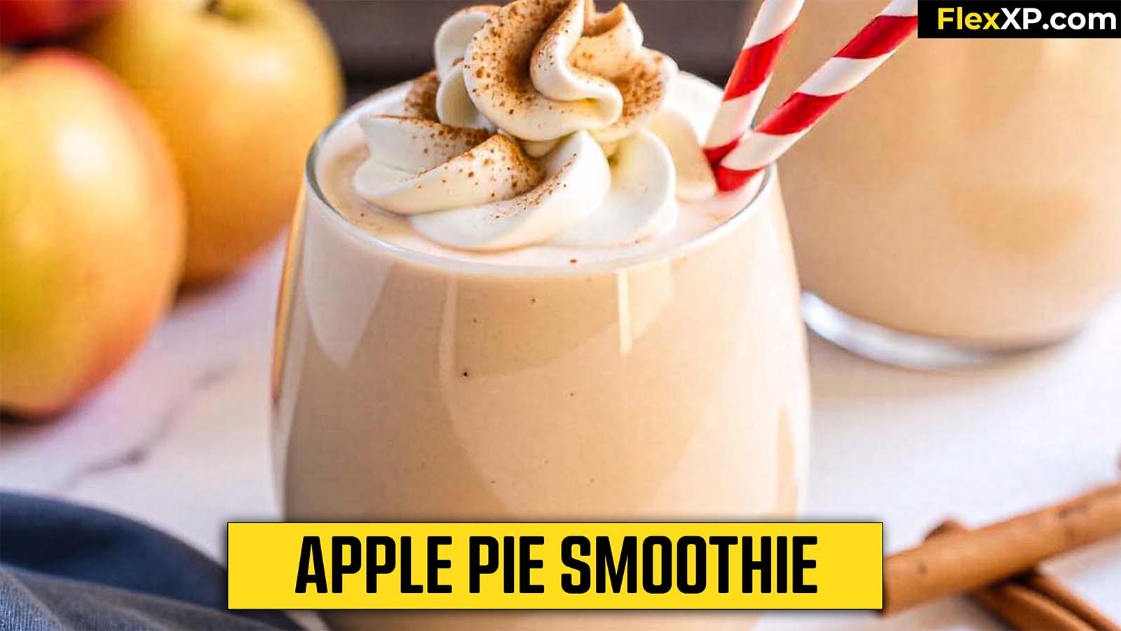 Apple Pie Smoothie Recipe - FlexXP